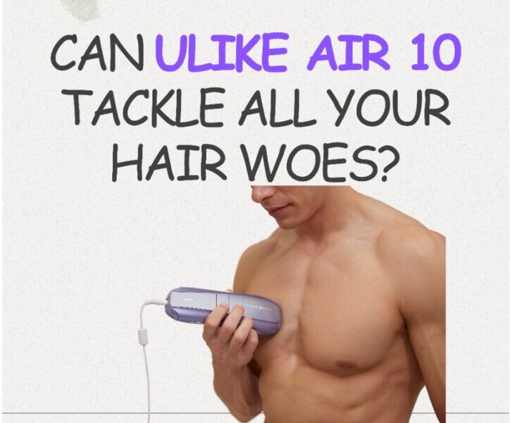 Targeting Different Hair Types and Body Areas with Ulike Air 10 - Norvasen