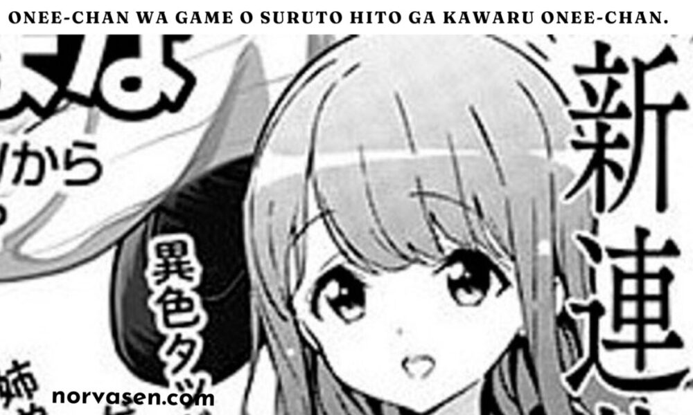 Onee-chan wa Game o Suruto Hito ga Kawaru Onee-chan: A Must-Read ...
